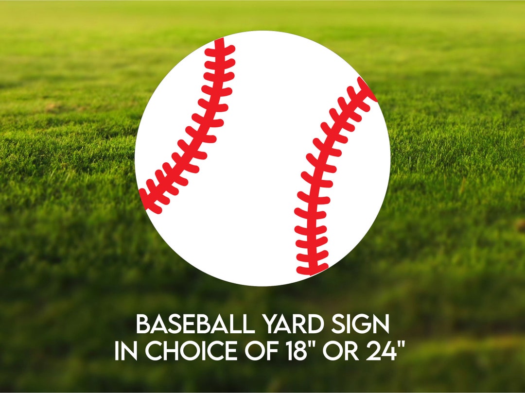 Baseball Yard Sign in Choice of 18" or 24" | Sports | Baseball Theme ...