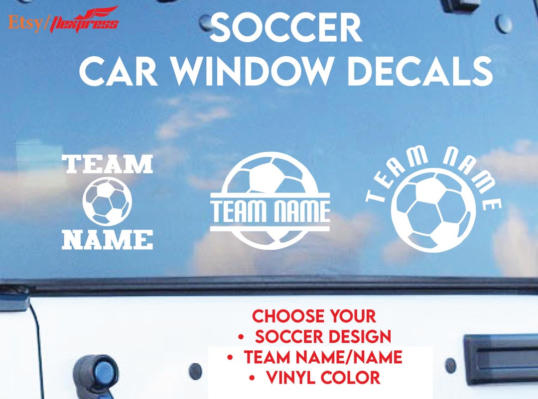 Soccer Window Decal, Team Name With Soccer Sports Ball, Custom Sports ...
