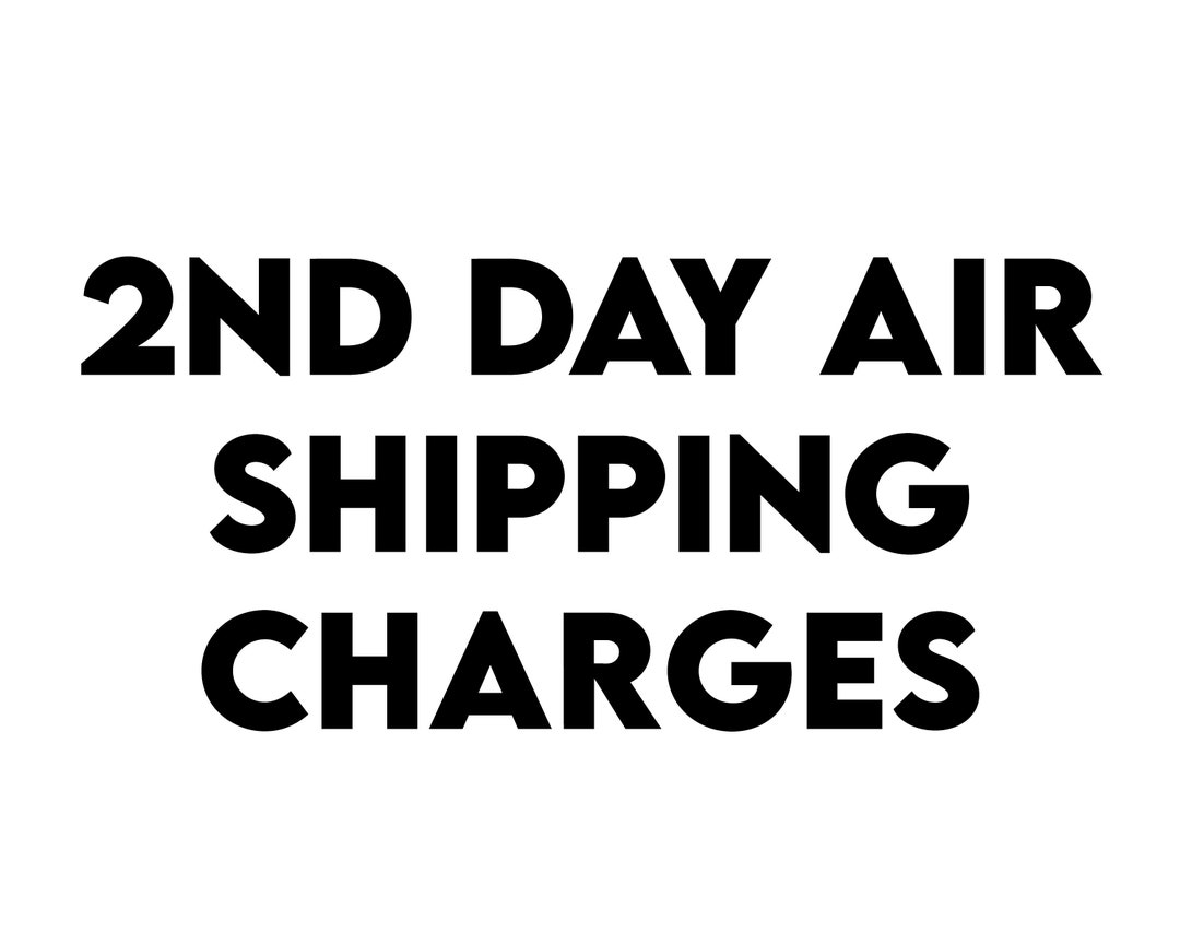 2nd Day Air Shipping Charges - Etsy