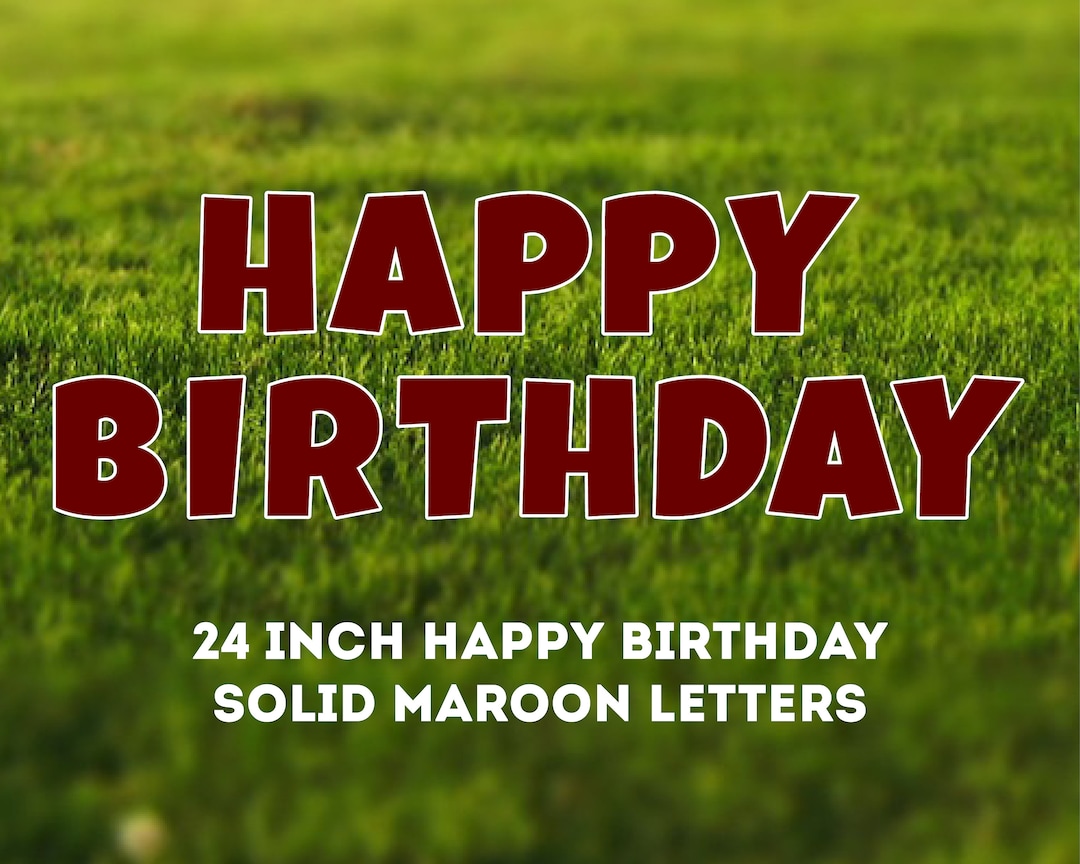 Happy Birthday Solid Maroon - 24" Tall Letters - Corrugated Plastic - Etsy