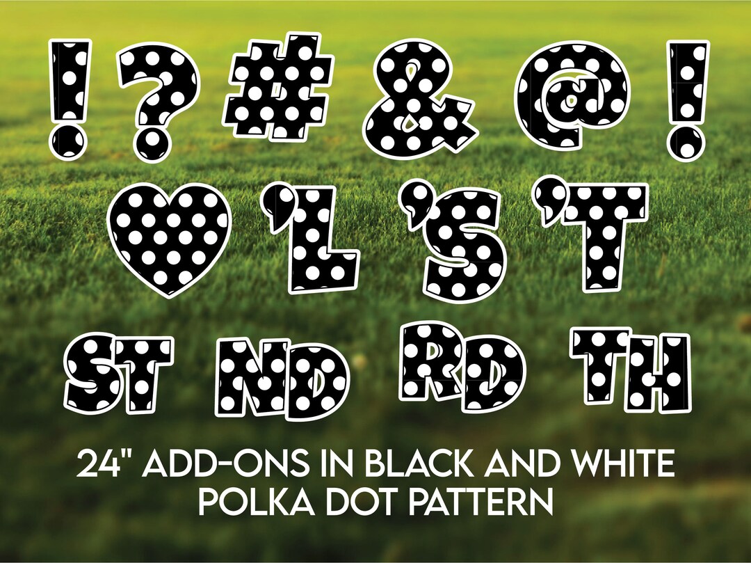 24 Chunky POLKA DOT Professional Yard Sign Starter Kit Add Ons Black ...
