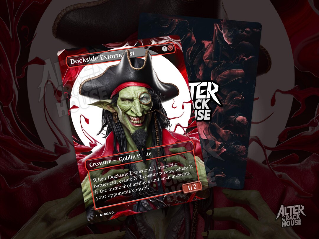 Dockside Extortionist Full Art Borderless PRE-ORDER MTG Custom Cards ...