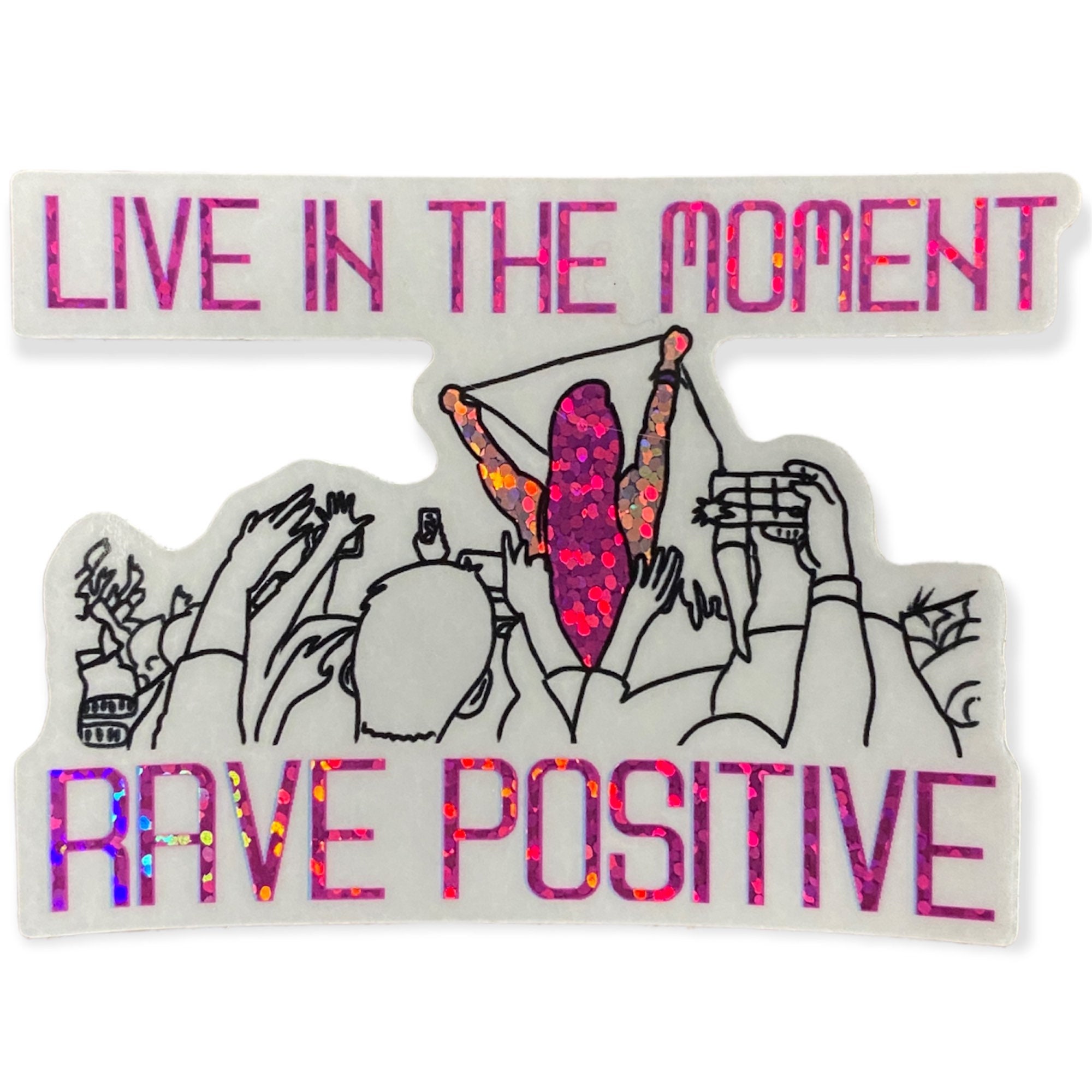 Live in the Moment Rave Positive Sticker Concert Music Festival ...
