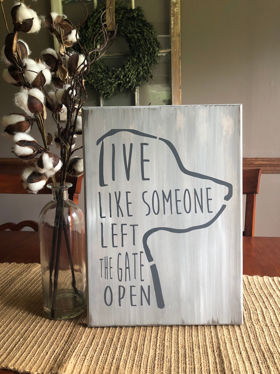 Live Like Someone Left the Gate Open Wooden Sign | Etsy