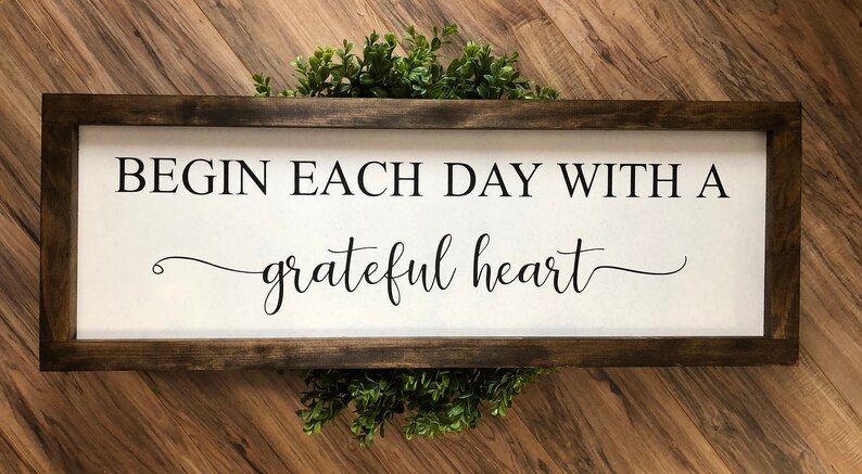 Begin Each Day With a Grateful Heart Framed Sign - Etsy
