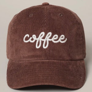 Coffee Embroidered Corduroy Hat, Corduroy Women’s Hat, Trendy Hat, Fall ...