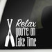 Relax Your on Lake Time Decal, Lake Decal, Lake Life Decal, Glitter ...