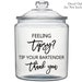 Bartender Tip Jar Decal, Wedding Bar Tips, Wedding Decal, Feeling Tipsy ...