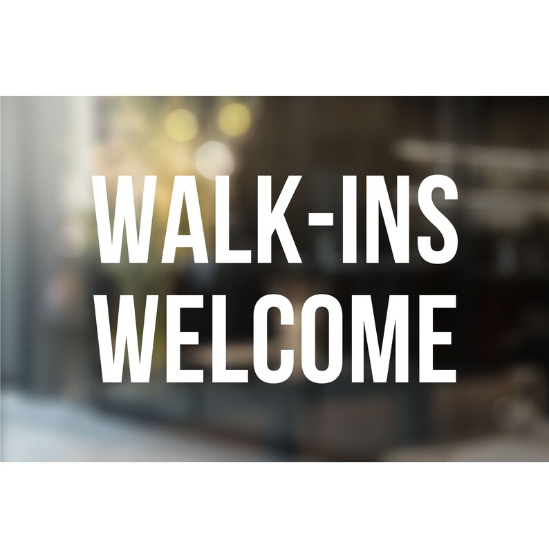 Walk-ins Welcome Decal Salon Window Decal Storefront Decal - Etsy