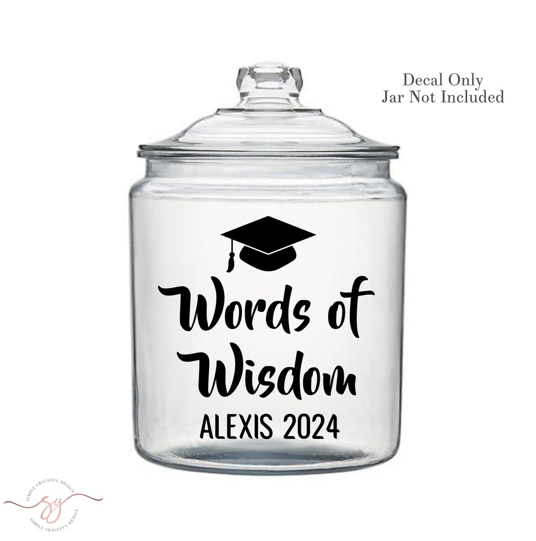 Graduation Wishes, Words of Wisdom, Personalized Jar Decal, Gifts for ...
