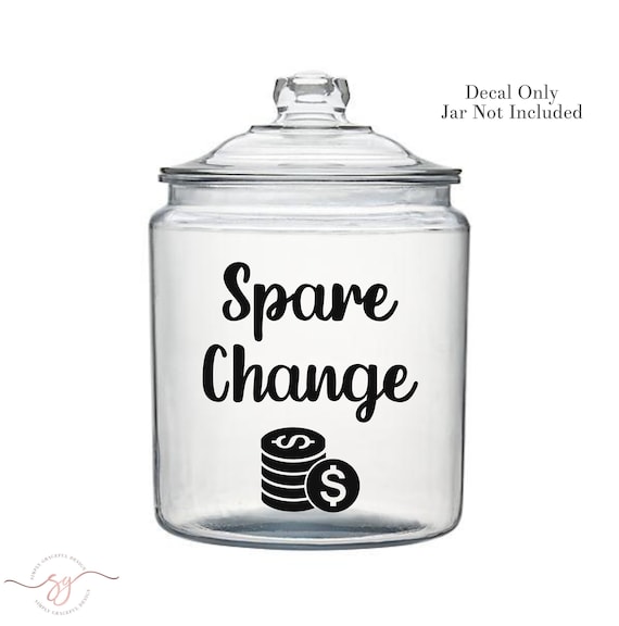 Spare Change Decal Keep the Change Decal Mason Jar Decal - Etsy