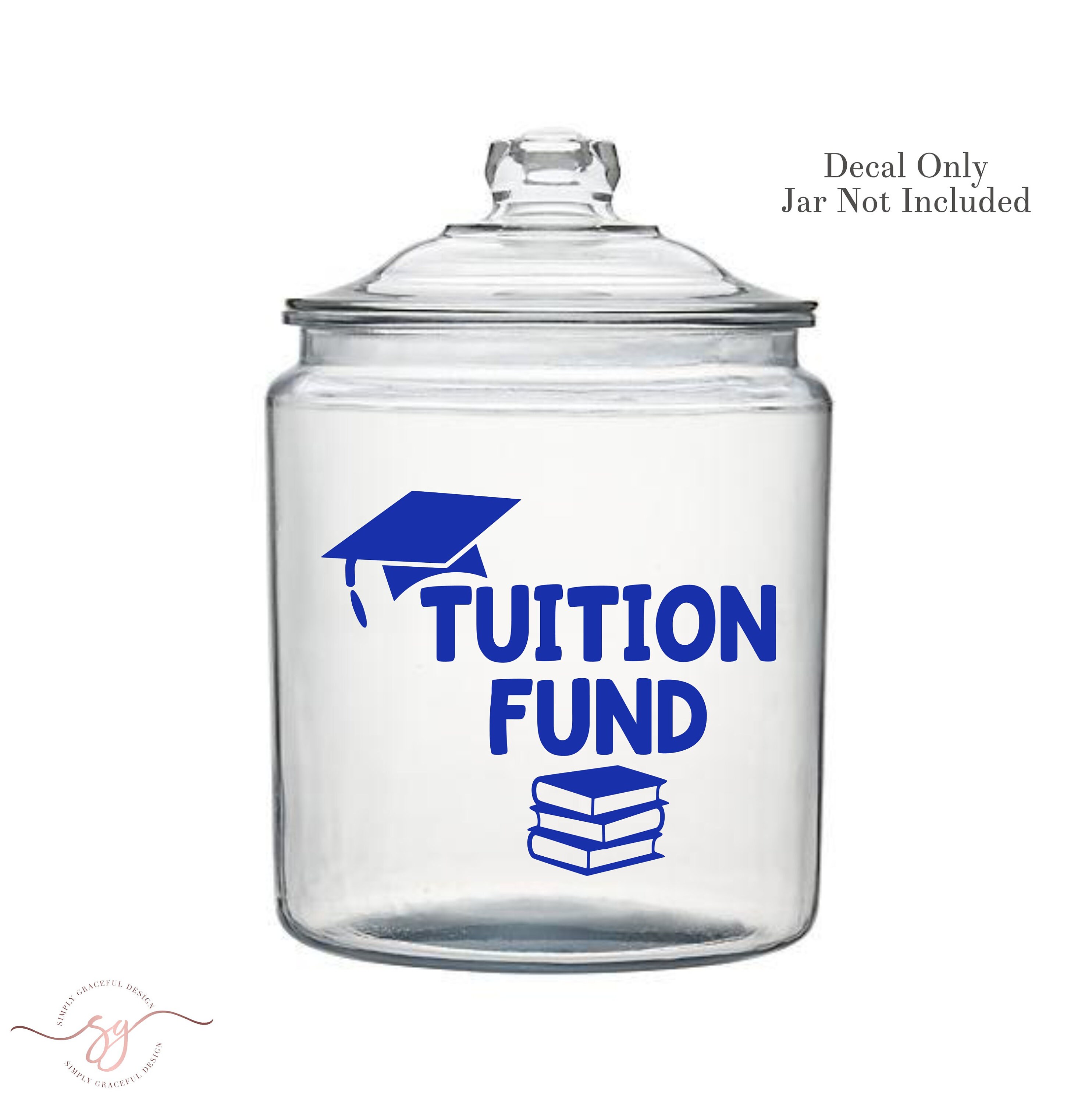 College Fund Saving Jar Decal College Tuition Savings Teen | Etsy