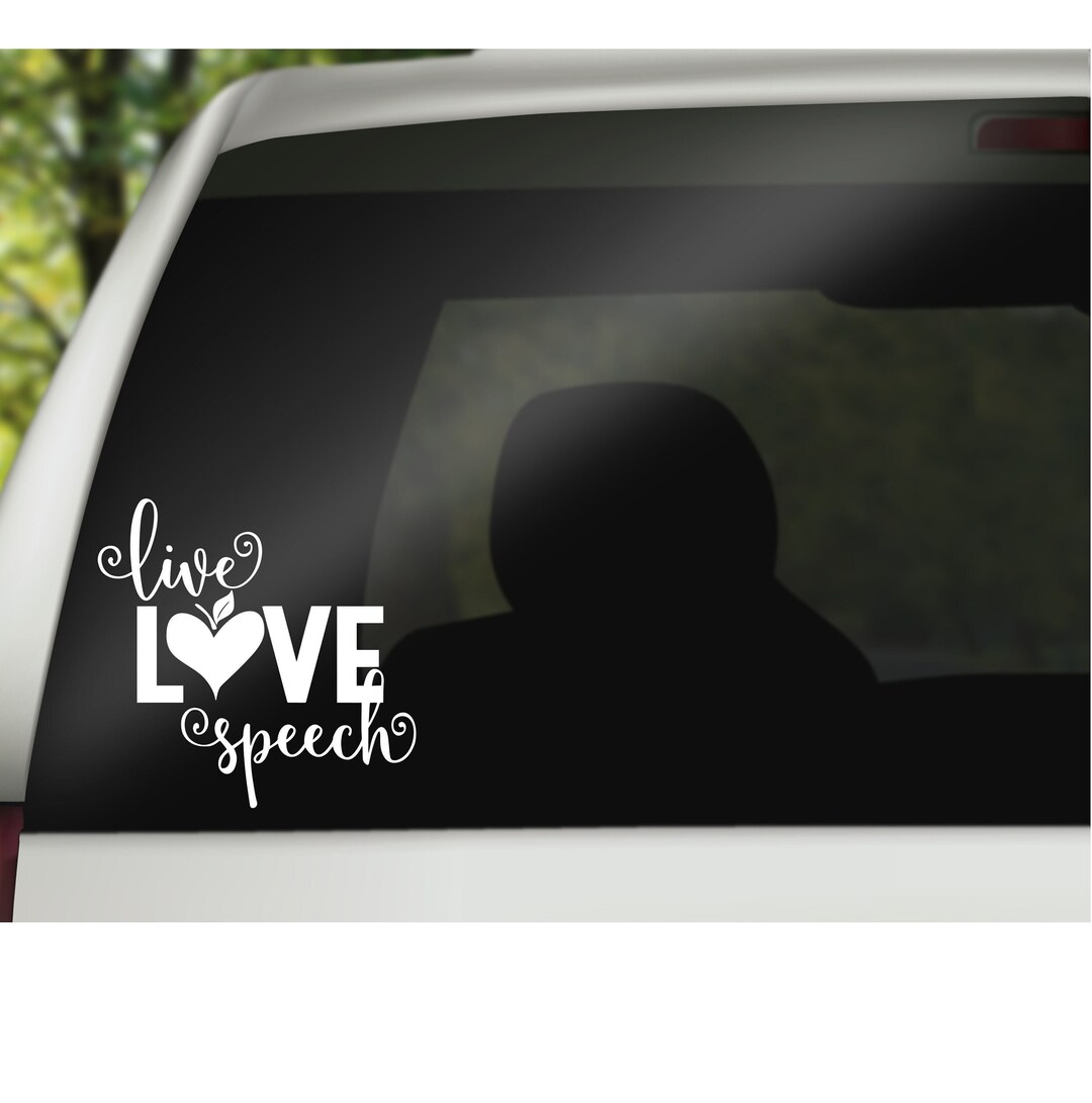 Live Love Speech Decal, Speech Therapist Decal, SLP Therapy Gift ...