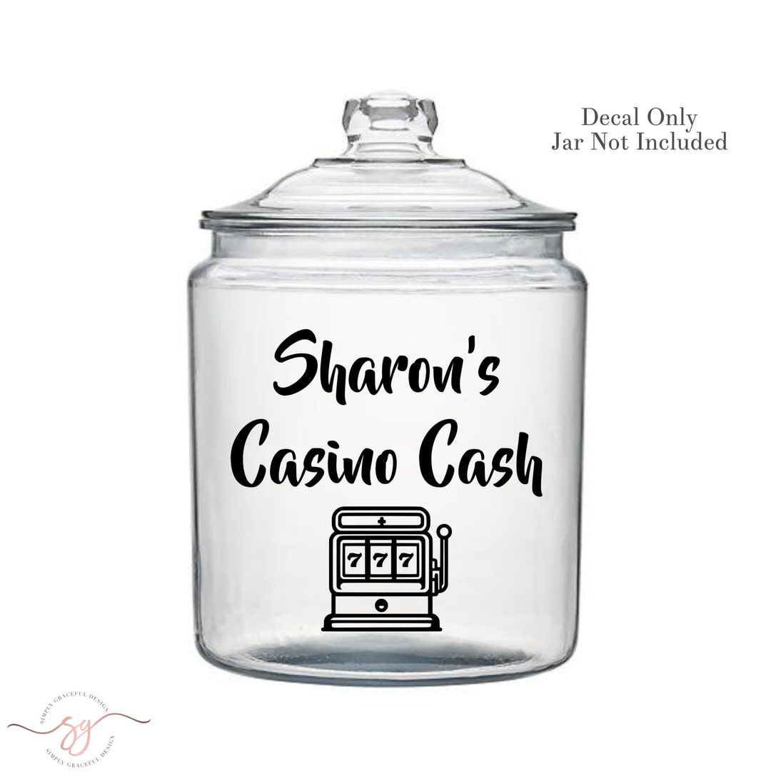 Casino Cash Decal, Casino Saving Jar Decal, Casino Gifts, Gift for ...
