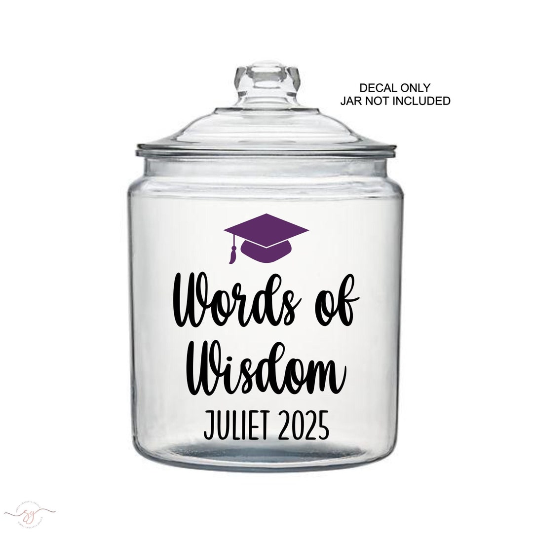 Graduation Wishes, Words of Wisdom, Personalized Jar Decal, Gifts for ...
