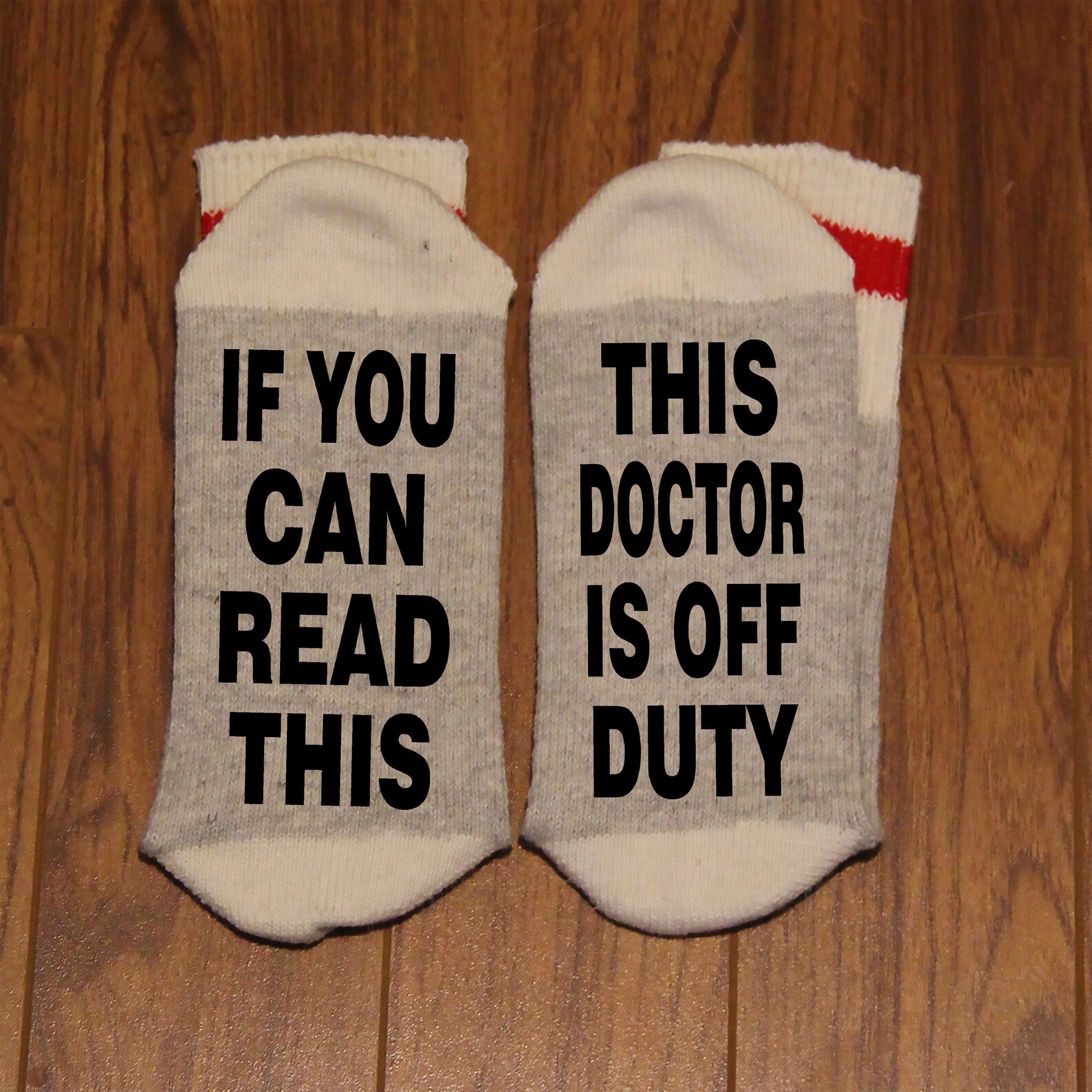 If You Can Read This ... This Doctor is off Duty (word Socks - Funny ...