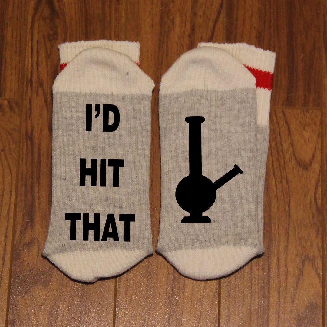 I'd Hit That ... With a Silhouette of a Bong word Socks Funny Socks ...