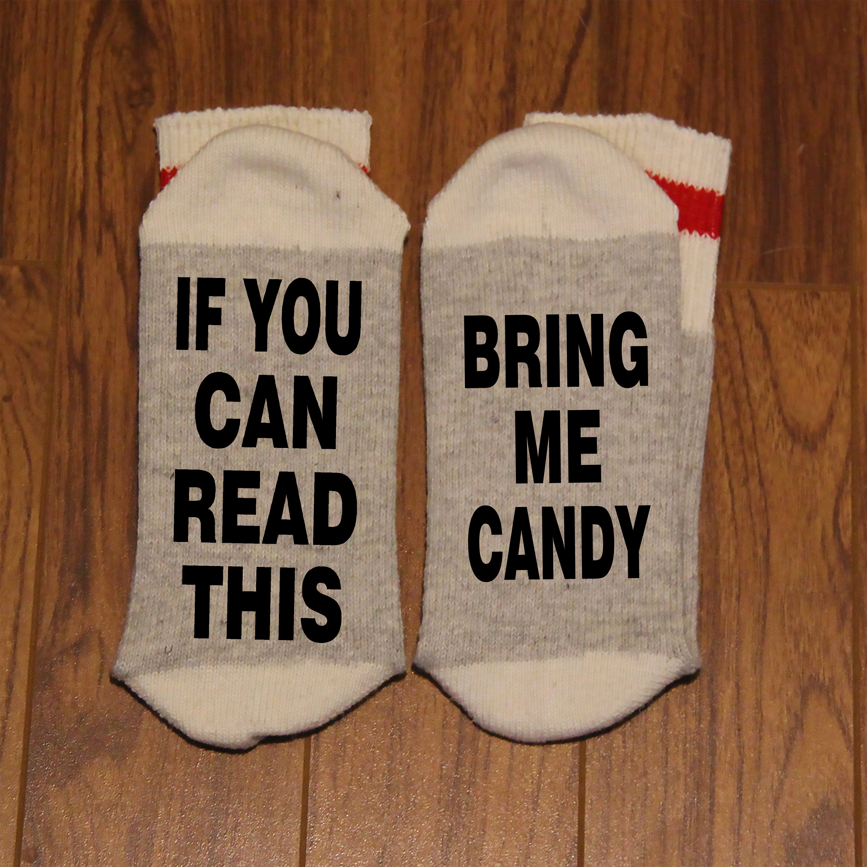 If You Can Read This ... Bring Me Candy Word Socks Funny | Etsy