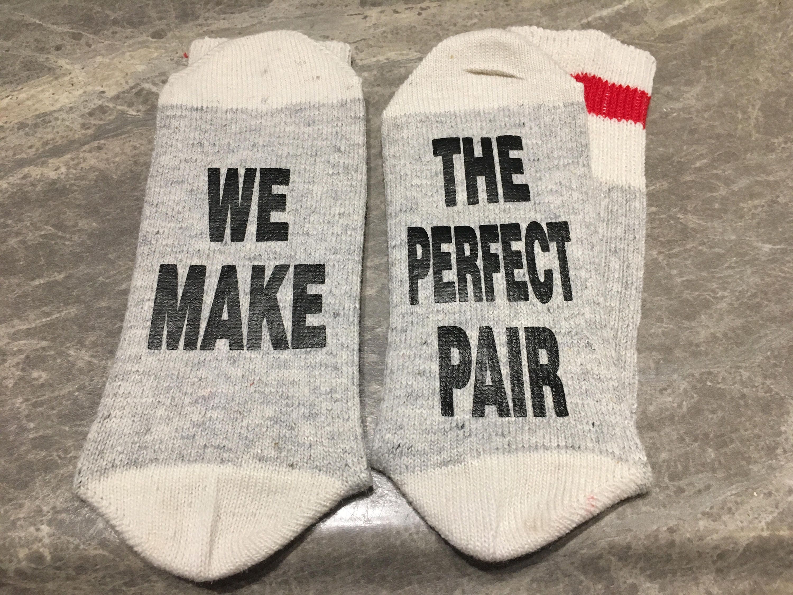 We Make ... The Perfect Pair Word Socks Funny Socks | Etsy