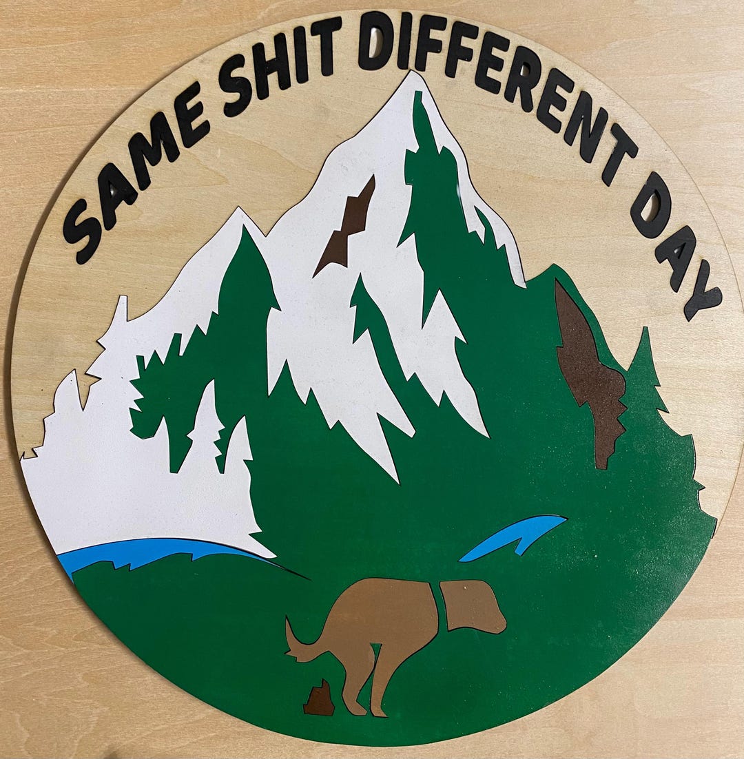 Same Shit Different Day Svgs - Etsy