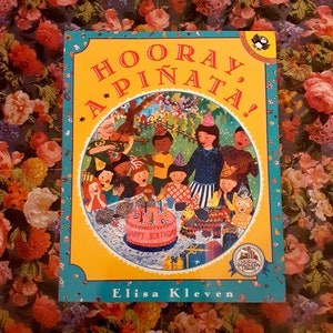 Hooray, a Piñata! by Elisa Kleven ~ Picture Puffin Books (2000 ...