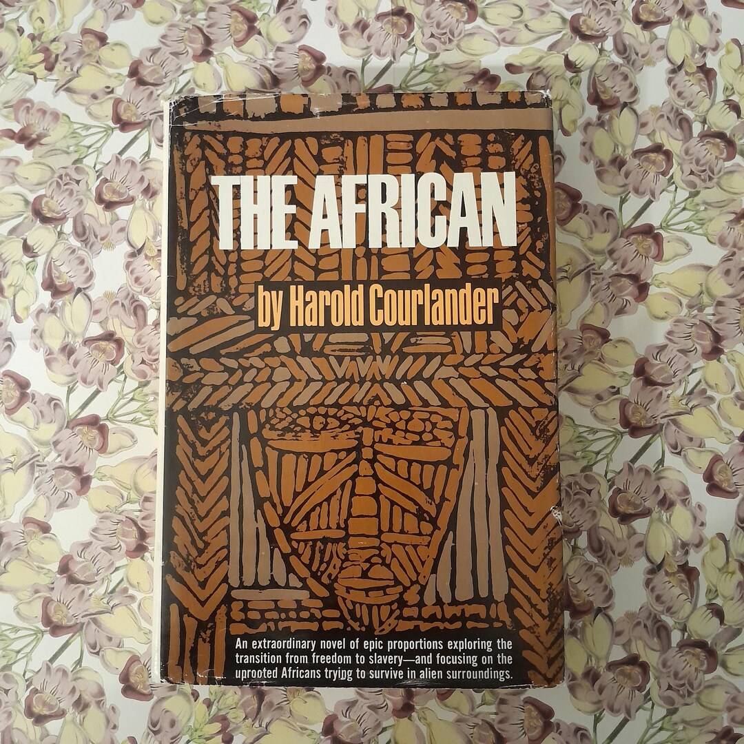 The African by Harold Courlander ~ Hardcover, 1967 ~ 4th Printing - Etsy