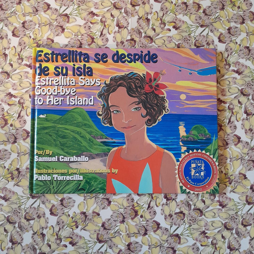 Estrellita Says Good-bye to Her Island: Hispanic Children's Book, 2002 ...
