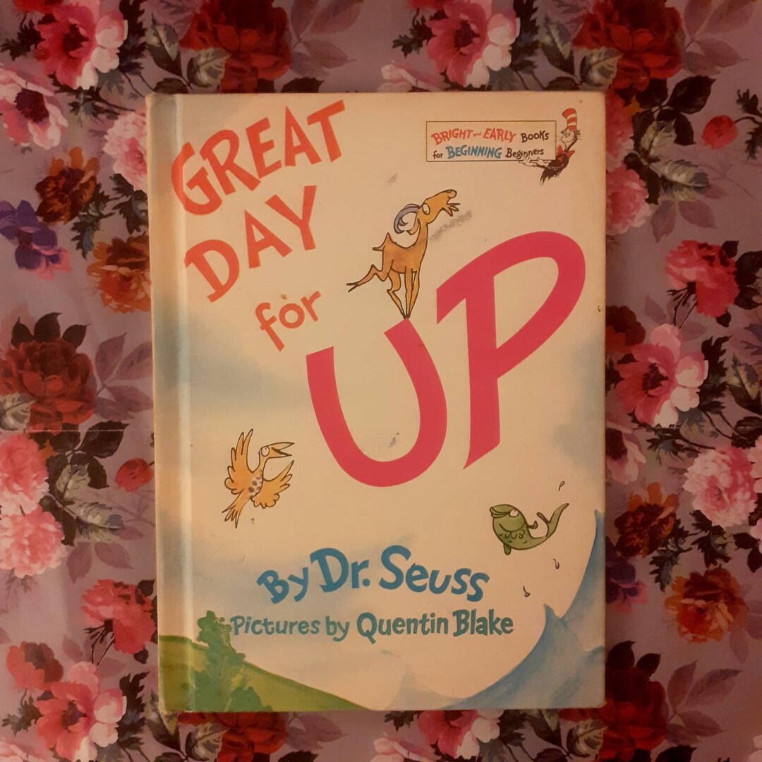 Vintage Children's Book ~ Hardcover ~ Great Day for up by Dr. Seuss ...