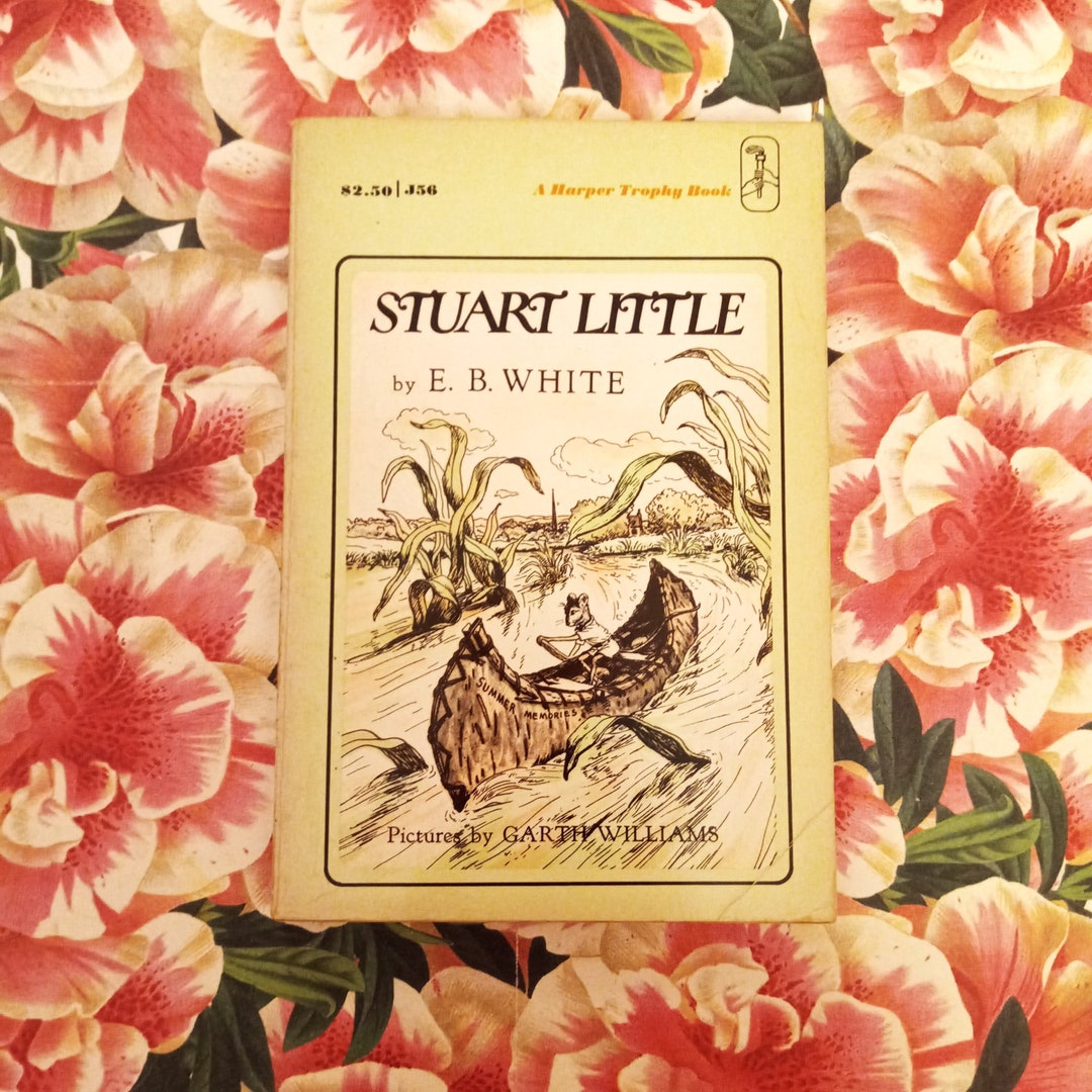 Vintage Children's Book ~ Stuart Little by E.B. White and Pictures by ...