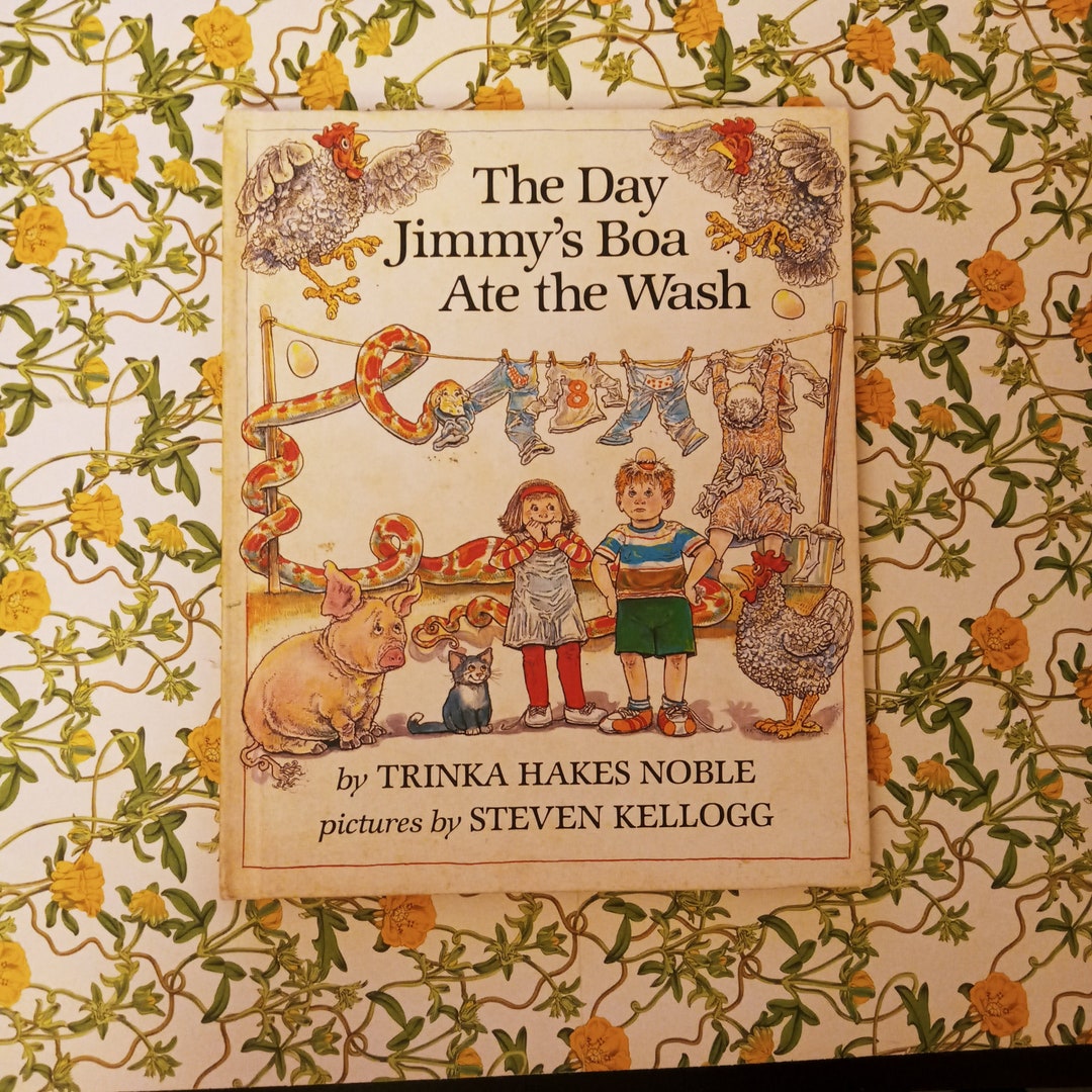 Vintage Children's Book ~ Hardcover ~ the Day Jimmy's Boa Ate the Wash ...