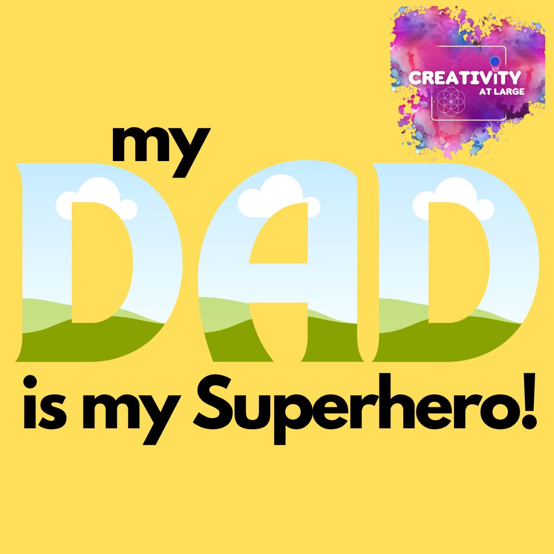 My Dad, My Superhero" Custom Frame Template - Personalize With Canva ...