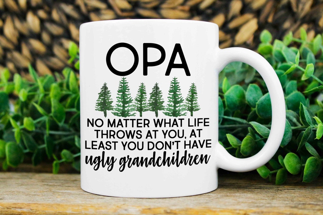 Opa Mug Funny Opa Mug Opa Gifts Funny Opa Gift Opa - Etsy
