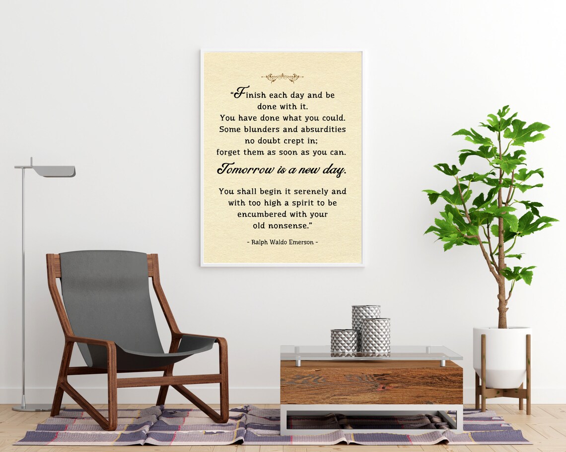 Finish Each Day Ralph Waldo Emerson Quote TWO Printable - Etsy