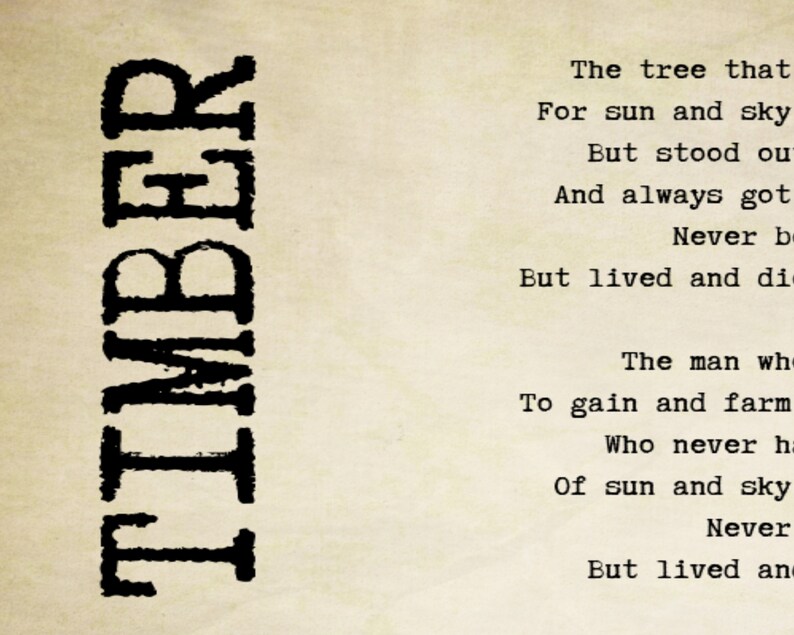 Good Timber Poem by Douglas Malloch Printable 8X10 11x14 - Etsy
