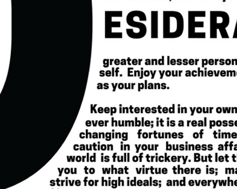 Desiderata. Calligraphy. Desiderata Poem. Max Ehrmann. Desiderata ...