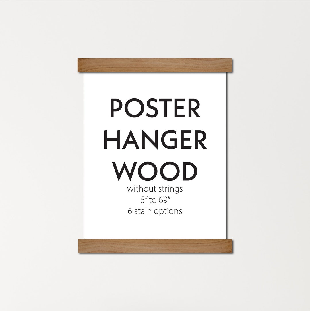 Poster Hanger Wood Magnetic Poster Hangers Without Strings Custom Sizes ...
