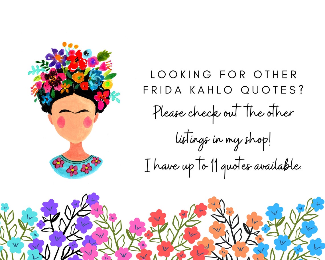 No. 1 I Paint Flowers so They Will,printable Art Frida Kahlo,instant ...