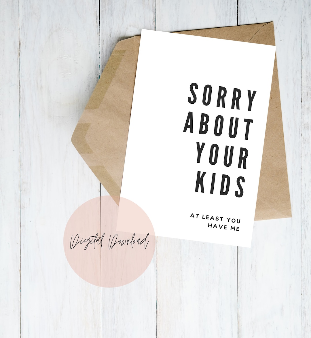 Sorry About Your Kids Card | Printable Father's Day Card | Printable ...