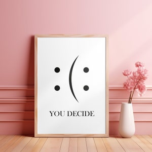 You Decide Smile Home Office Wall Decor, Inspirational Wall Art ...