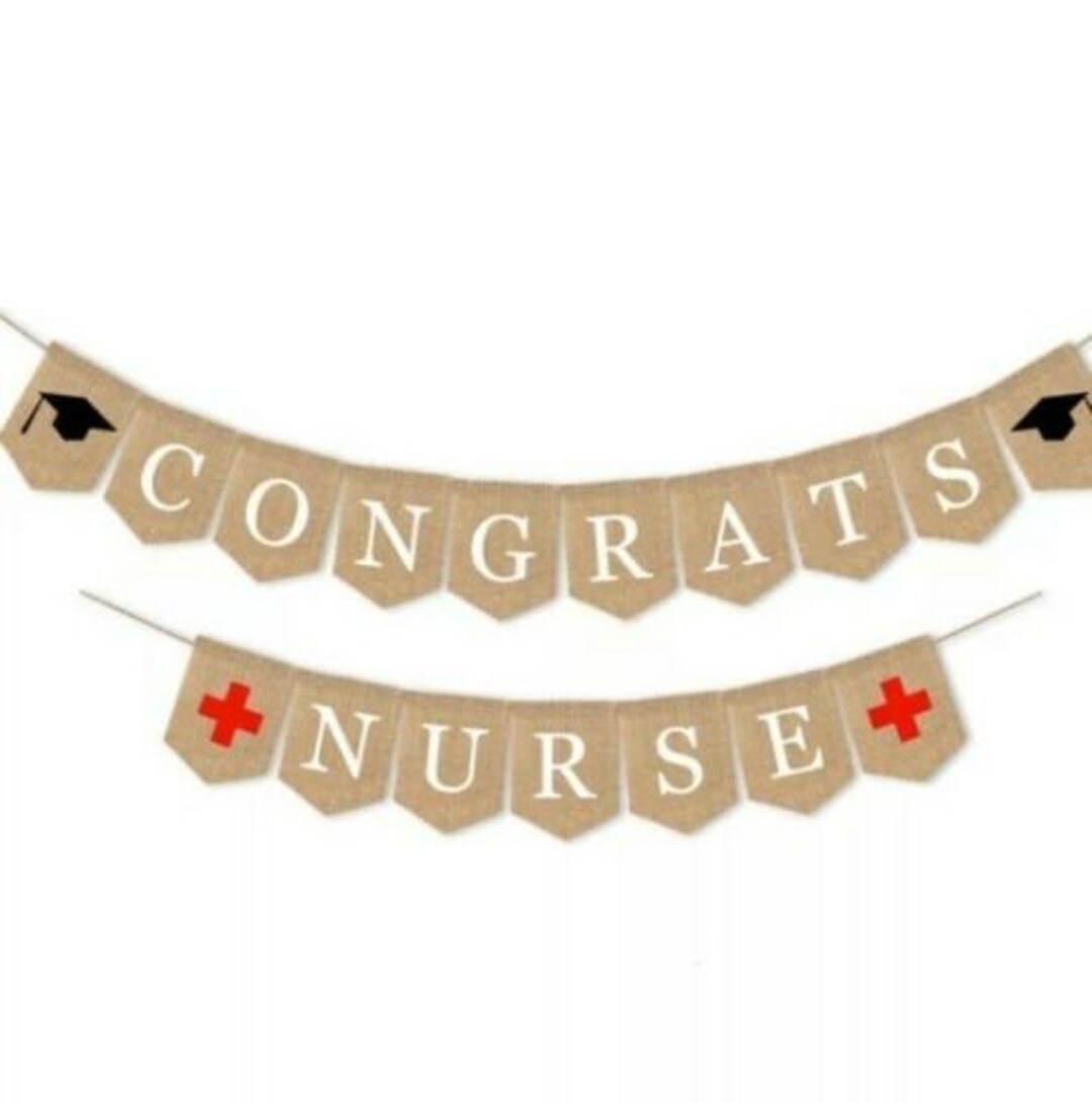 CONGRATS Nurse Graduation Banner Bunting Hessian Burlap - Etsy UK