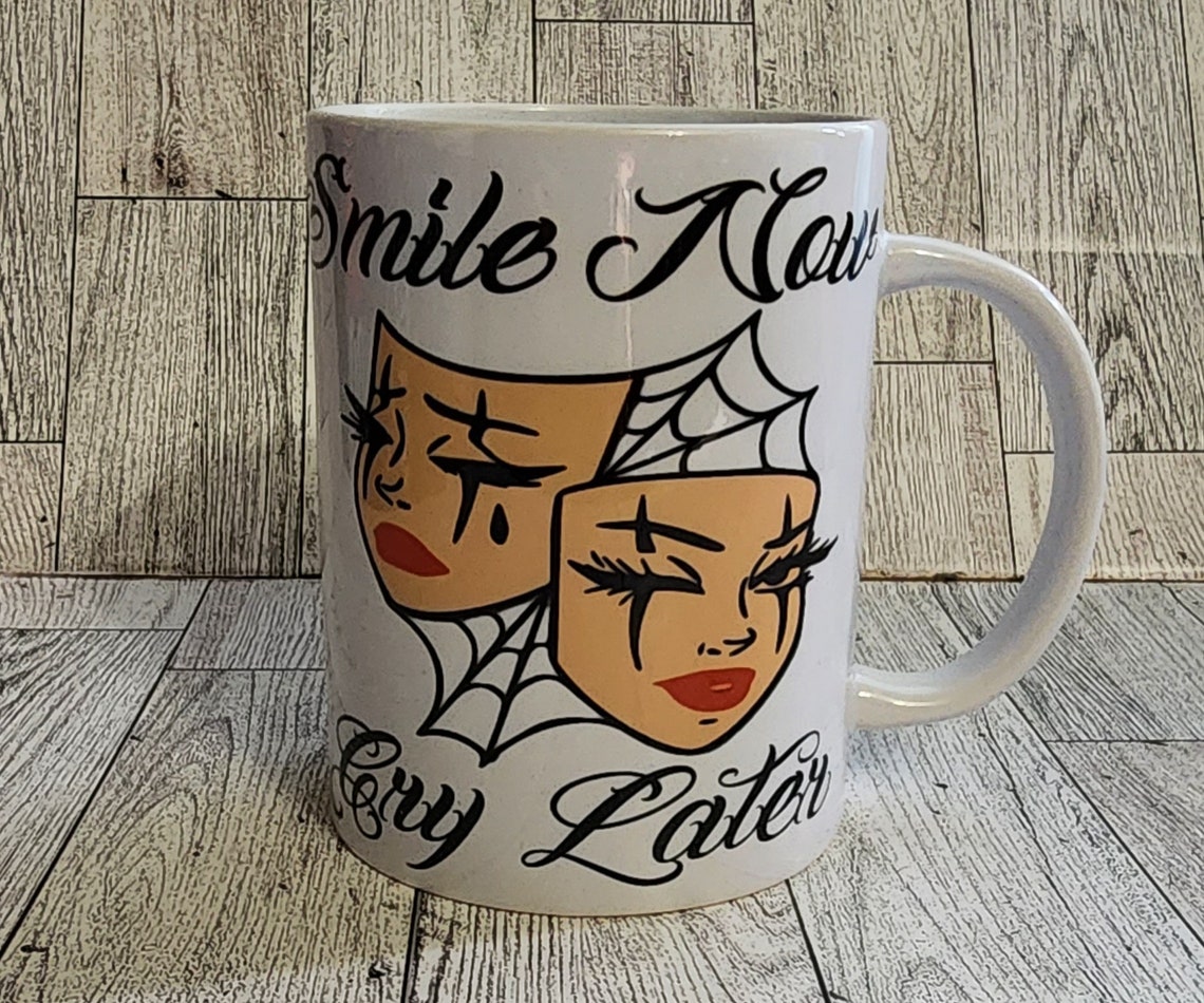 Smile Now Cry Later Coffee Mug - Etsy