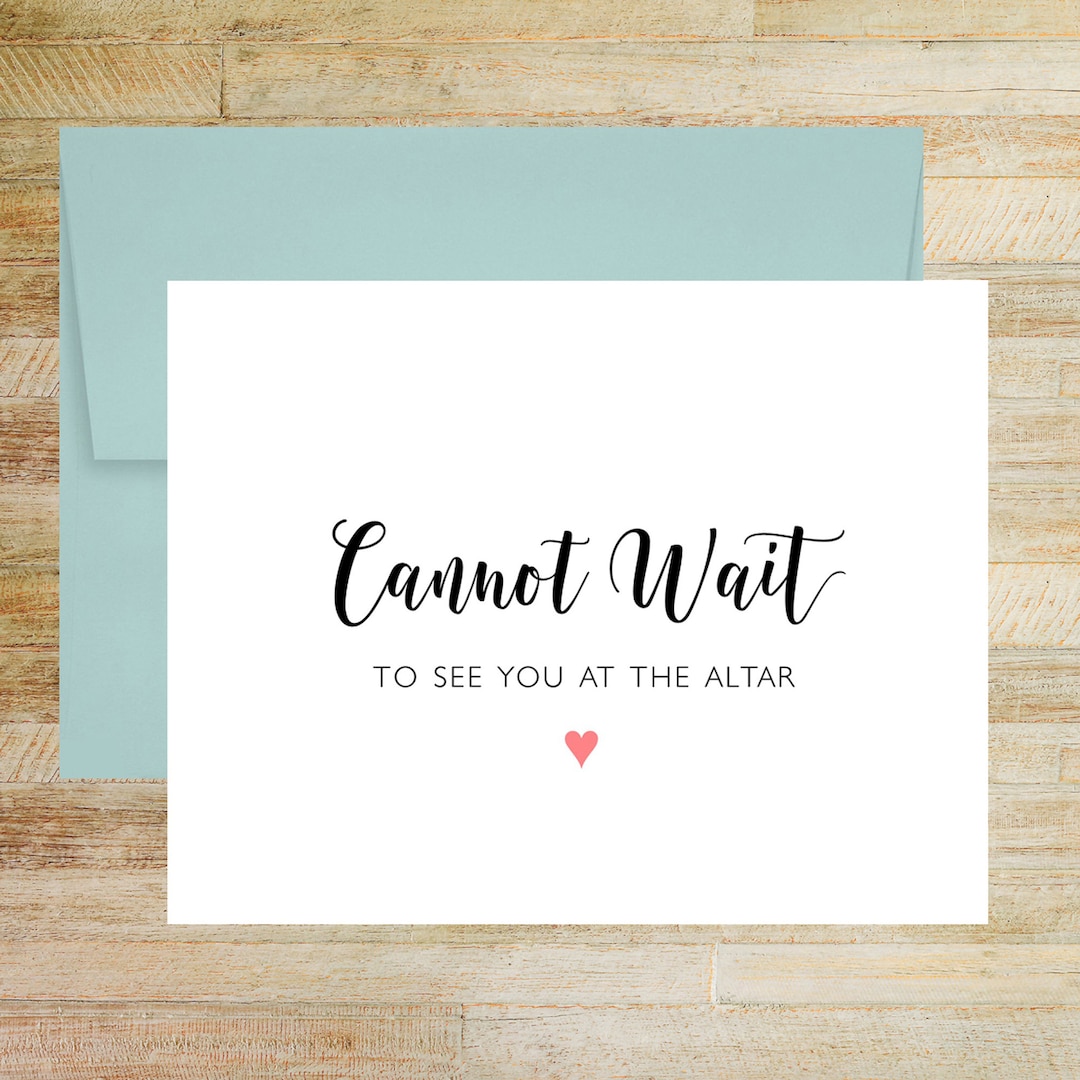 Cannot Wait to See You Wedding Day Card, Elegant Wedding Keepsake, Card ...