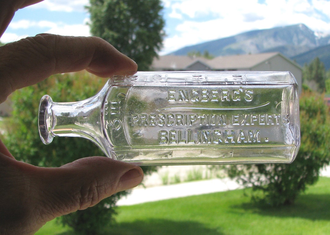 Nice Ca 1905 BELLINGHAM WASHINGTON Medicine Bottle, ENGBERG'S Pharmacy ...