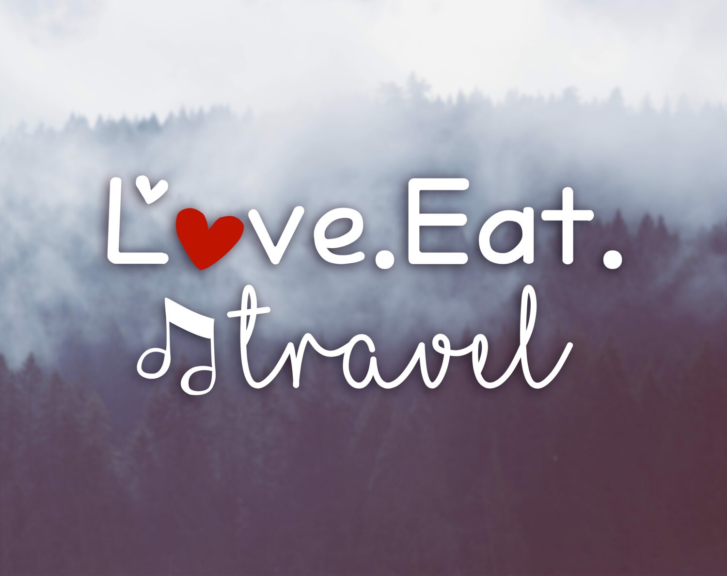 Eat Travel Love