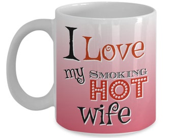 My Smoking Hot Wife - Etsy