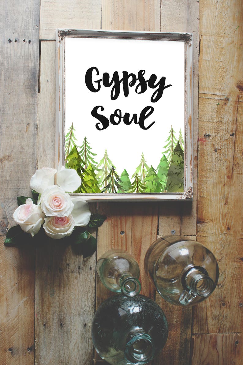 Gypsy Soul Printable Sign, Traveler Sign, Wanderlust Sign, Adventurer ...