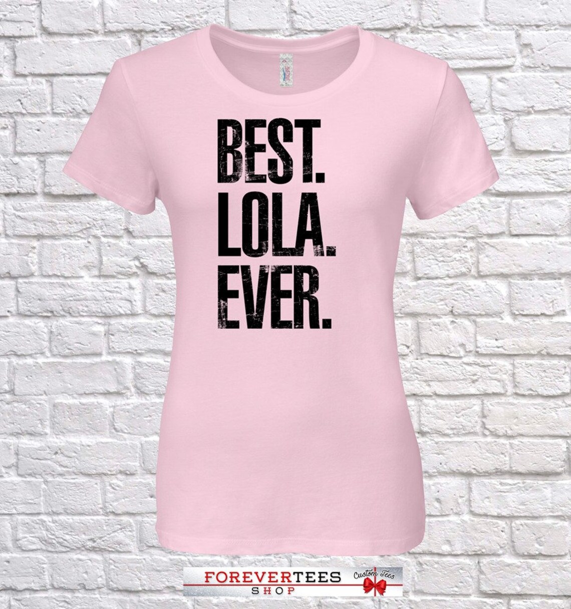 Best Lola Ever, Lola Gift, Lola Birthday, Lola Tshirt, Lola Gift Idea ...