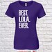 Best Lola Ever, Lola Gift, Lola Birthday, Lola Tshirt, Lola Gift Idea ...