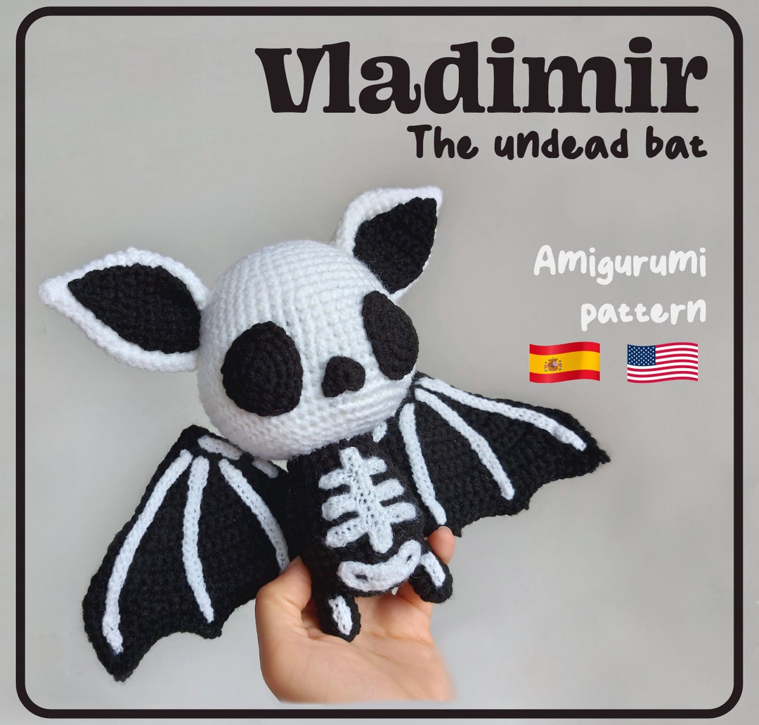 AMIGURUMI PATTERN, Vladimir Undead Bat, Skeleton Bat Crochet Pattern ...
