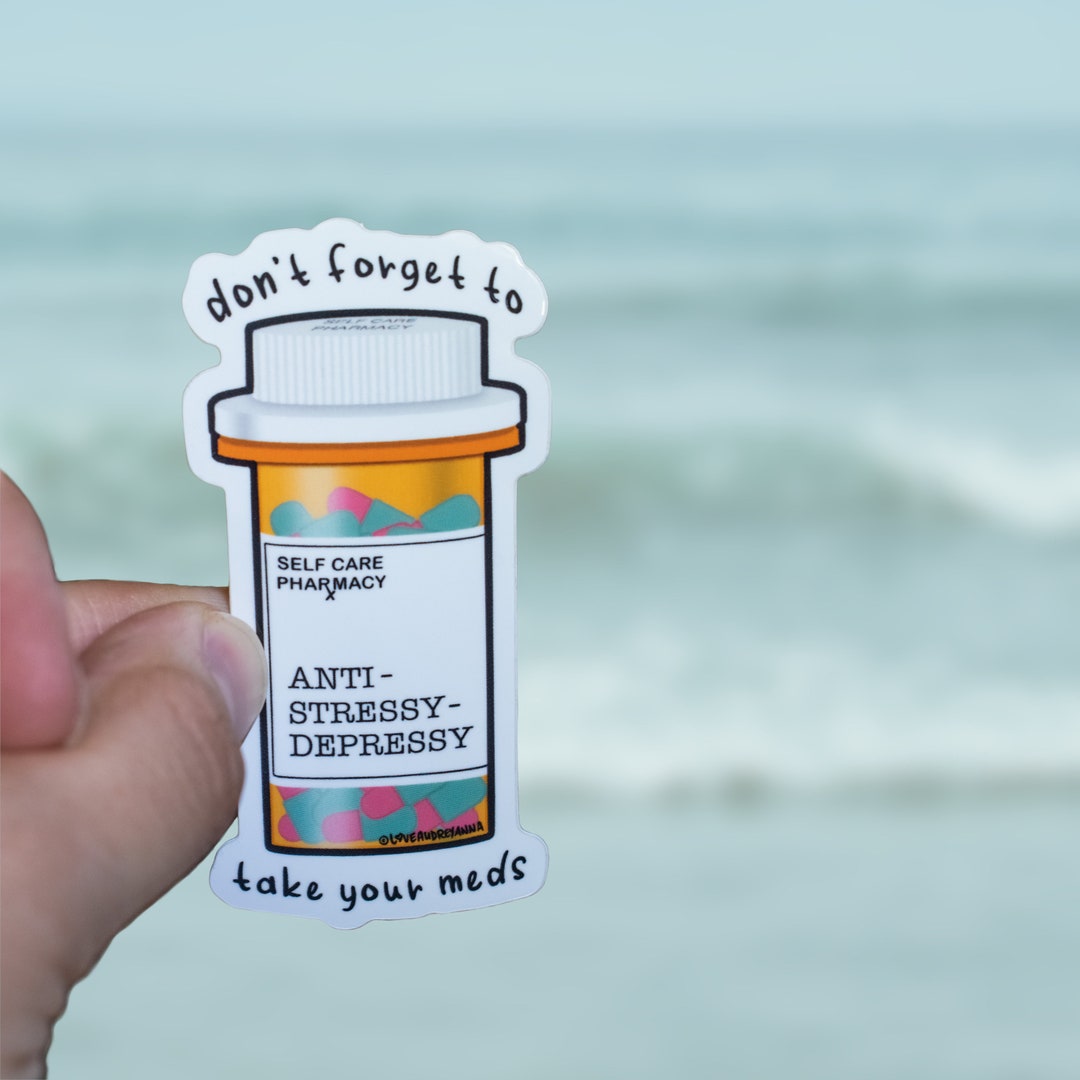 Dont Forget to Take Your Meds Vinyl Sticker - Etsy